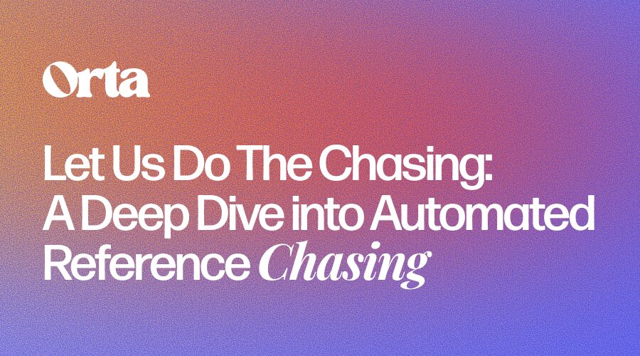 Let Us Do The Chasing: A Deep Dive into Automated Reference Chasing - Orta